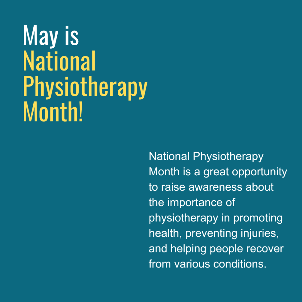 May Is National Physiotherapy Month! - Elora Physiotherapy